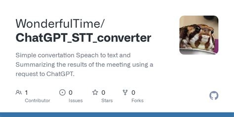 Github Wonderfultimechatgptsttconverter Simple Convertation