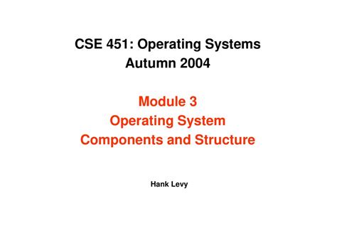 Cse Operating Systems Autumn Module Operating System