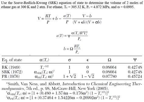 Solved Use The Soave Redlich Kwong Srk Equation Of State