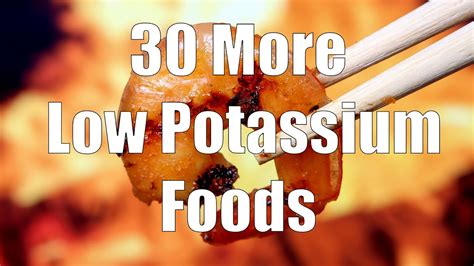30 More Low Potassium Foods 700 Calorie Meals Dituro Productions Llc