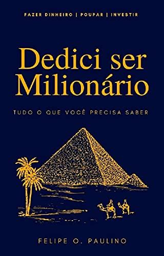 PDF Decidi ser Milionário Tudo o que você precisa saber Saraiva Conteúdo