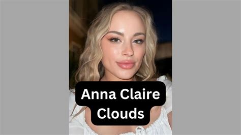 Anna Claire Clouds Bio Wiki Age Husband Net Worth Biography