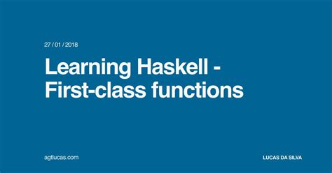 Learning Haskell First Class Functions