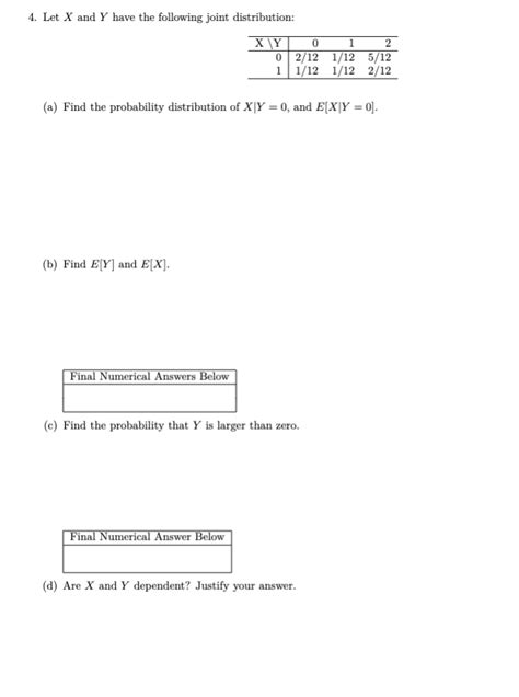Solved 4 Let X And Y Have The Following Joint Distribution Chegg
