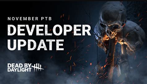 Developer Update November 2023 Ptb Rdeadbydaylight