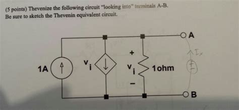 Solved Thevenize The Following Circuit Looking Into