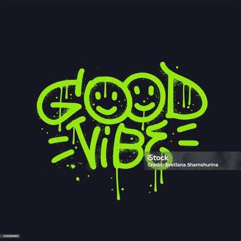 좋은 분위기 검은 색 위에 네온 그린에 과다 스프레이 방울이 뿌려진 도시 낙서 글꼴을 뿌립니다 웃는 이모티콘 벡터는 타이포그래피