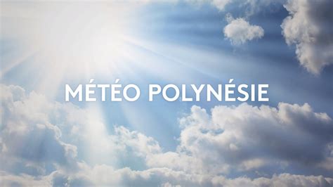 Émission du vendredi 18 octobre 2024 en replay Météo en tahitien