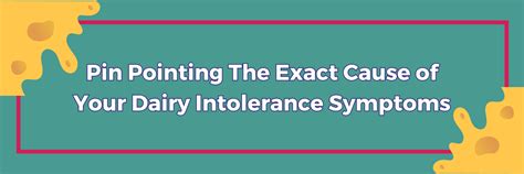 Pin Pointing The Exact Cause Of Your Dairy Intolerance Symptoms