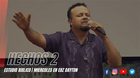 Estudio Biblico Miercoles De Marzo Iglesia EBZ Dayton YouTube