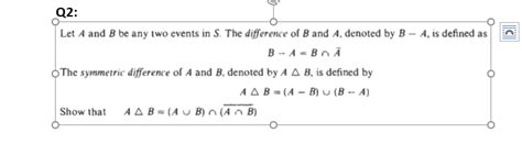 Solved Q2 Let A And B Be Any Two Events In S The