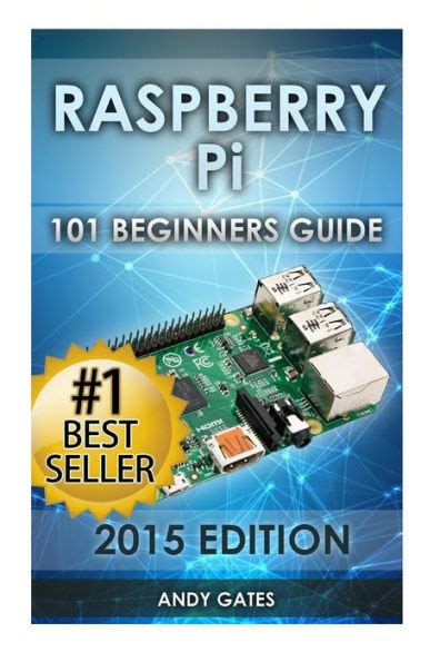 Barnes And Noble Raspberry Pi 101 Beginners Guide The Definitive Step