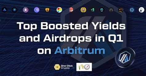 Top Arbitrum Yield Farms Airdropping Free ARB Tokens One Click Crypto Blog