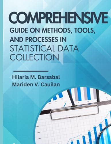 Comprehensive Guide On Methods Tools And Processes In Statistical