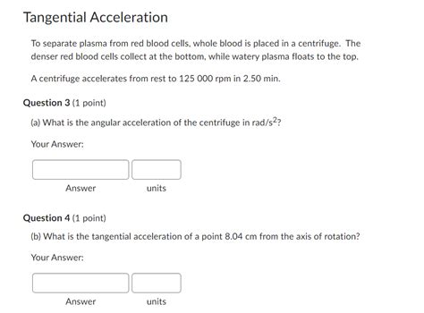 Solved Tangential Acceleration To Separate Plasma From Red