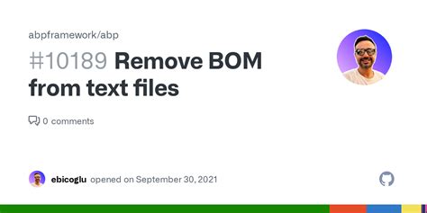 Remove Bom From Text Files · Issue 10189 · Abpframeworkabp · Github