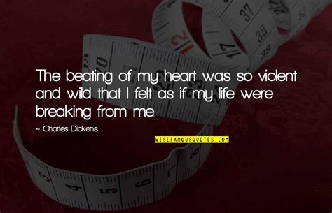 Heart Beating Quotes Top 100 Famous Quotes About Heart Beating