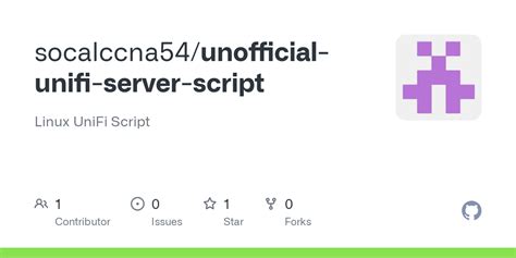 GitHub Socalccna Unofficial Unifi Server Script Linux UniFi Script