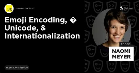 Emoji Encoding Unicode And Internationalization By Naomi Meyer Video