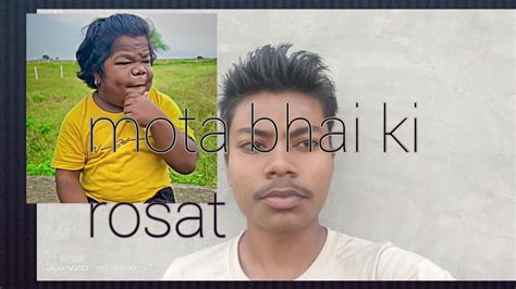 Mota Bhai Ki Rosat Youtube