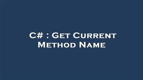C Get Current Method Name Youtube
