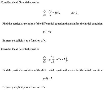 Solved Consider The Differential Equation Dxdy−x3y 8x2 X 0