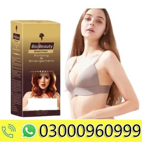 Bio Beauty Breast Cream In Pakistan 03000 960999 Buy Original Bio