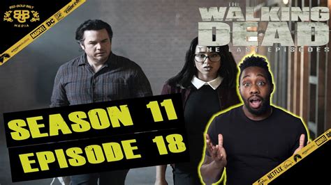 The Walking Dead Season 11 Episode 18 Review “a New Deal” Youtube