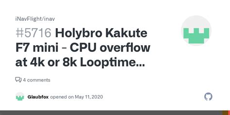 Holybro Kakute F7 Mini Cpu Overflow At 4k Or 8k Looptime Inav 25 Rc1 · Issue 5716