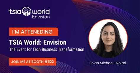 Sivan Michaeli Roimi On Linkedin Tsiaworld Tsiaenvision Tsia2022