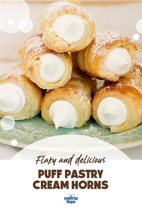 Puff Pastry Cream Horns Imperial Sugar Recipe Cream Horns Pastry