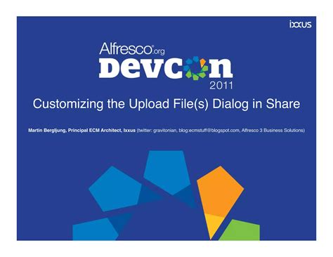 Cust 10 Customizing The Upload Files Dialog In Alfresco Share Ppt