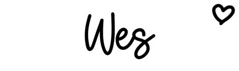 Wes Name Meaning Origin Variations And More