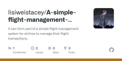 GitHub Lisiweistacey A Simple Flight Management System It Can Form Part Of A Simple Flight