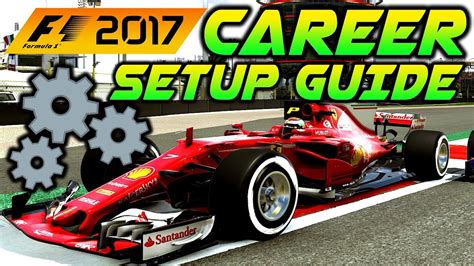 F1 2017 Game Career Mode Setup Guide All Tracks YouTube
