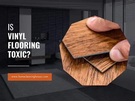 Vinyl Flooring Toxic Flooring Tips