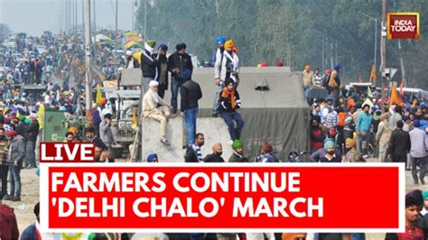 Delhi Protest Live Updates Farmer Protest News Live Delhi Chalo