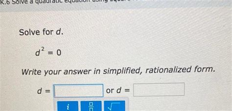 [answered] 6 Solve A Solve For D D 0 Write Your Answer In Simplified Kunduz