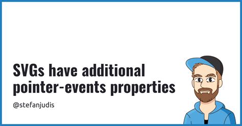 Svgs Have Additional Pointer Events Properties Stefan Judis Web
