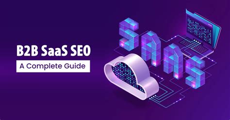 B2B SaaS SEO A Complete Guide