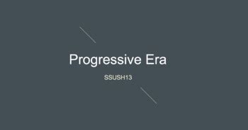 SSUSH GSE PowerPoint Guide Notes Progressive Era By SumnerHistory
