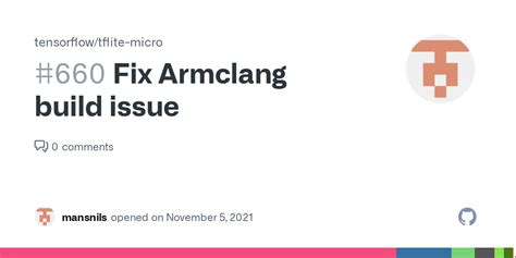 Fix Armclang Build Issue · Issue 660 · Tensorflowtflite Micro · Github