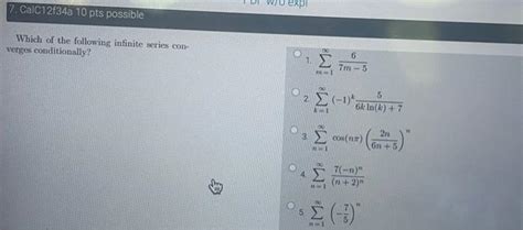 Solved Which Of The Following Infinite Series Converges Chegg