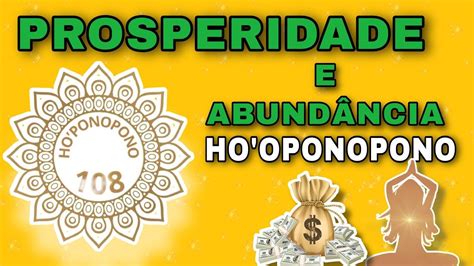 Hooponopono Para Prosperidade E AbundÂncia Hoponopono 108 RepetiÇÕes