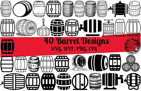 40 Barrel Svg Bundle Wood Barrel Svg Beer Keg Svg Wooden Barrel Svg