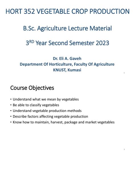 Hort 352 Vegetable Crop Production Sem 2 Finalised Ppt June 2023