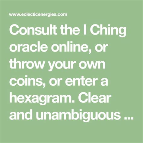 Consult The I Ching Oracle Online Or Throw Your Own Coins Or Enter A