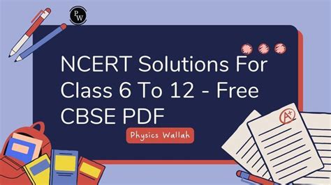 NCERT Solutions For Class 6 To 12 Free CBSE PDF Physics Class 12