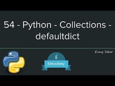 54 Python Collections Defaultdict YouTube