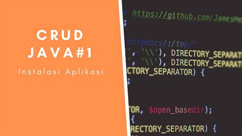 Java Crud 1 Instalasi Aplikasi Youtube